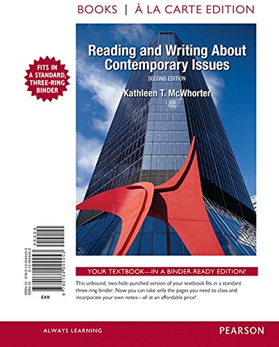 Reading and Writing About Contemporary Issues, Books a la Carte Edition ...