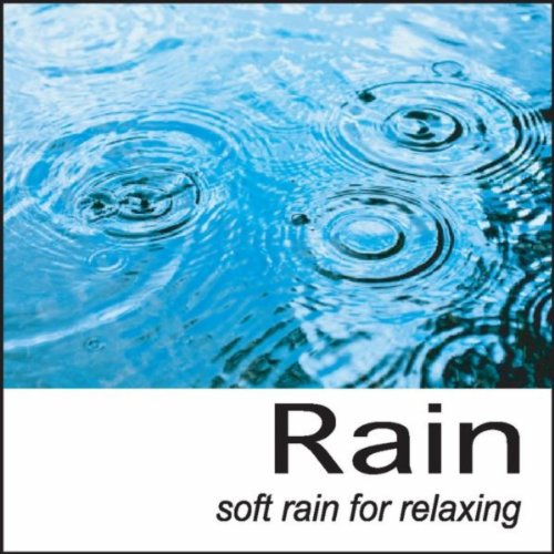 Amazon.com: Rain: Soft Rain for Relaxing Rain Sounds, Nature Sounds ...