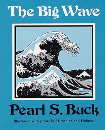 The Big Wave: Buck, Pearl S: 9780381999230: Amazon.com: Books