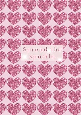 Spread the Sparkle Notebook Pink Sparkly Hearts Gift Journal Note Pad ...