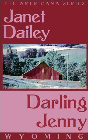 Darling Jenny: Dailey, Janet: 9780759238077: Amazon.com: Books