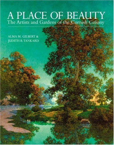 A Place of Beauty: The Artists and Gardens of the Cornish Colony by ...