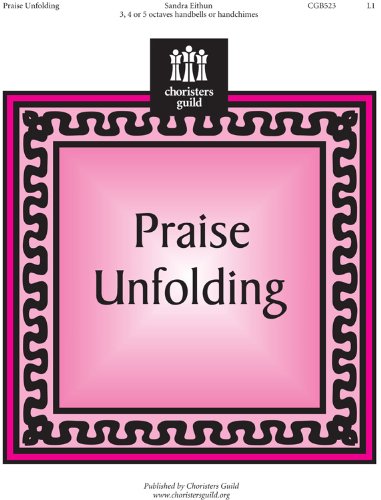 Amazon.com: Praise Unfolding (Handbell Sheet Music, Handbell 3-5 ...