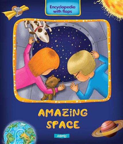 Amazing Space (Encyclopedia With Flaps): AZ Books, LLC: 9781618891501 ...