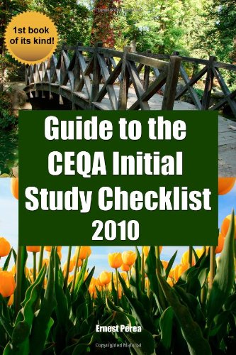 Guide to the CEQA Initial Study Checklist 2010: Perea, Ernest ...