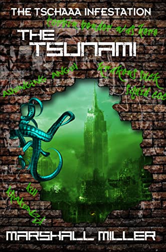 Amazon.com: The Tsunami (The Tschaaa Infestation Book 2) eBook : Miller ...