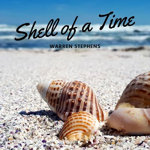 Play Shell of a Time (2025 Remaster) by Warren Stephens on Amazon Music ...