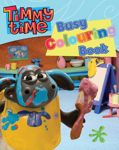 Timmy Time Busy Colouring Book: Amazon.co.uk: 9781405256209: Books
