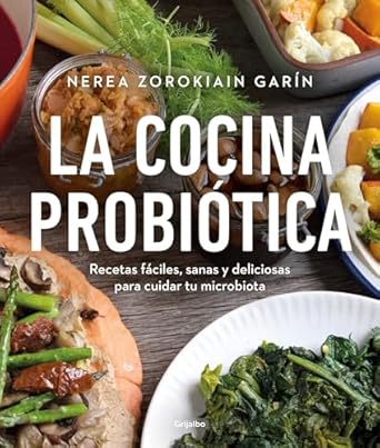 La cocina probiótica / The Probiotic Kitchen (Spanish Edition ...