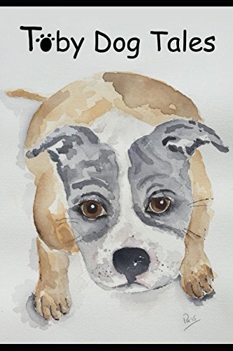 Toby Dog Tales (Toby Dog Series): Stafford, Alison: 9781521564899 ...