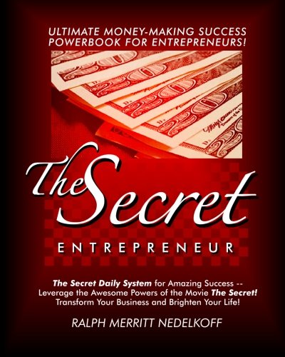 The Secret Entrepreneur: The Secret Daily System For Amazing Success ...
