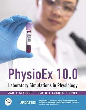 PhysioEx 10.0: Laboratory Simulations in Physiology: 9780136447658 ...