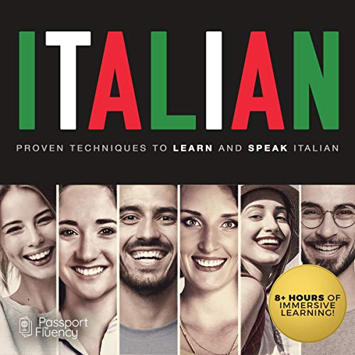 Italian: Proven Techniques to Learn and Speak Italian (Audio Download ...