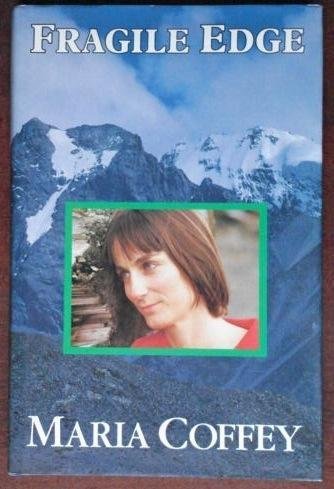 Fragile Edge First edition by Coffey, Maria (1990) Hardcover: Maria ...