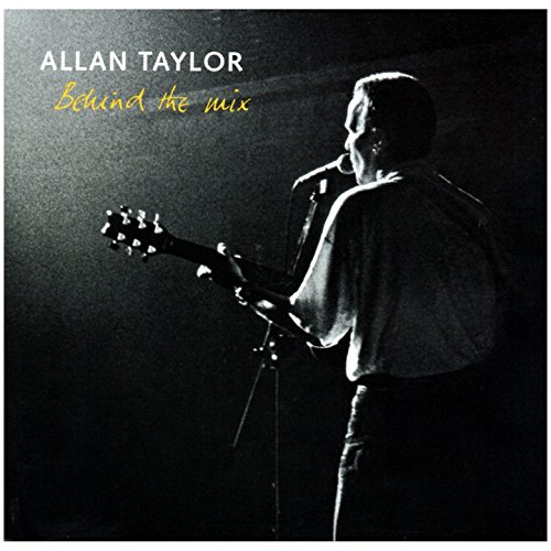Amazon.com: Behind the Mix : Allan Taylor: Digital Music