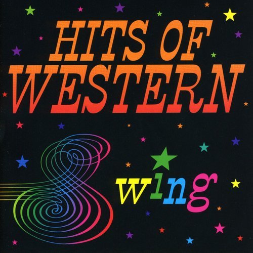 Hits of Western Swing - Hits Of Western Swing - Amazon.com Music
