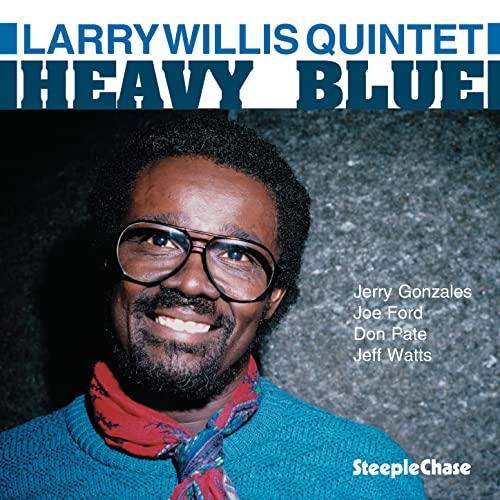 Play Heavy Blue by Larry Willis feat. Jerry Gonzales, Joe Ford, Don ...