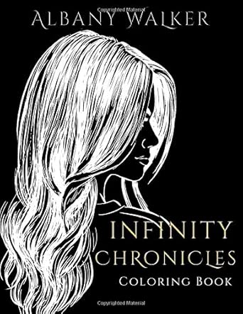 Infinity Chronicles Coloring Book: Walker, Albany: 9781077522015 ...