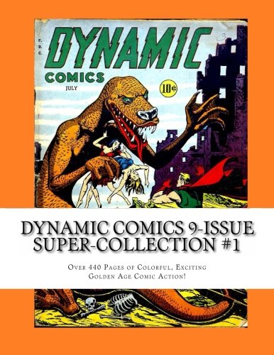 Dynamic Comics 9-Issue Super-Collection #1: Over 440 Pages of Colorful ...