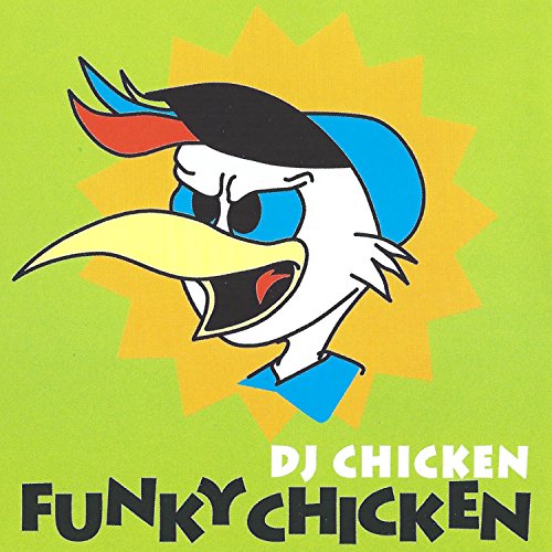 Amazon.com: Funky Chicken : DJ Chicken: Digital Music