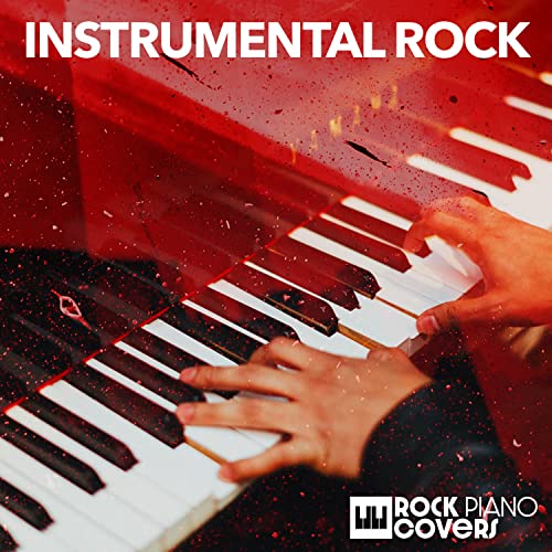 Play Instrumental Rock by Rock Piano Covers on Amazon Music