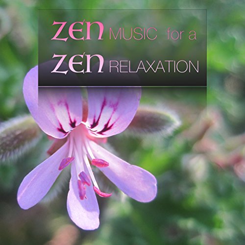 Play Zen Music for a Zen Relaxation, Meditation, Healing Massage, Sleep ...