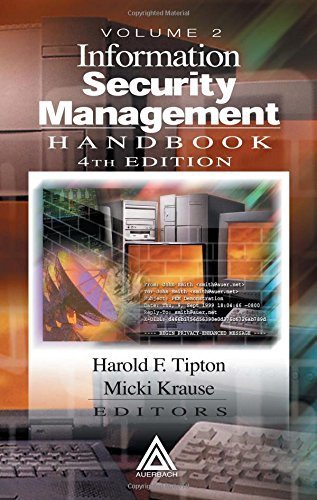Information Security Management Handbook, Fourth Edition, Volume II ...
