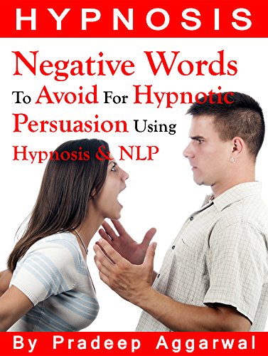 Amazon.com: Hypnosis- Negative Words To Avoid For Hypnotic Persuasion ...