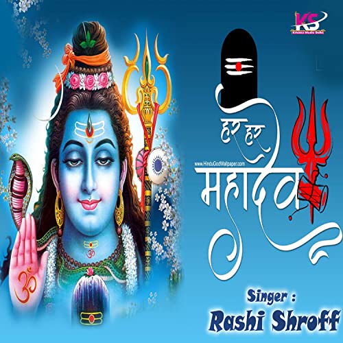 Spiele Har Har Mahadev von Rashi Shroff auf Amazon Music ab