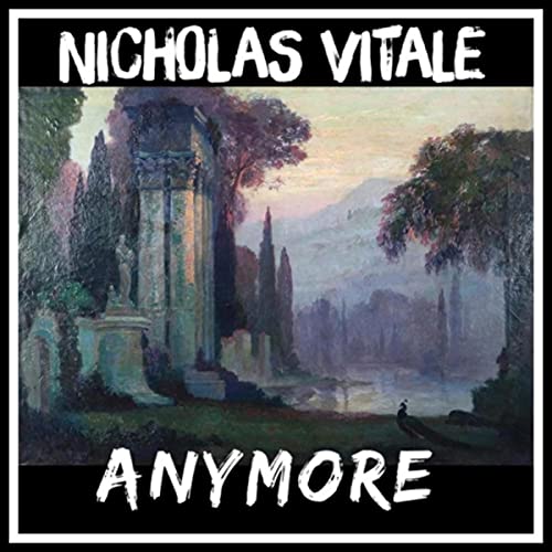 Anymore de Nicholas Vitale en Amazon Music Unlimited