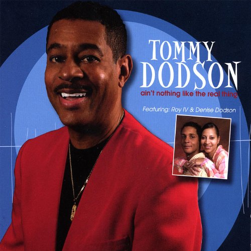 Play Ain't Nothing Like The Real Thing by Tommy Dodson on Amazon Music