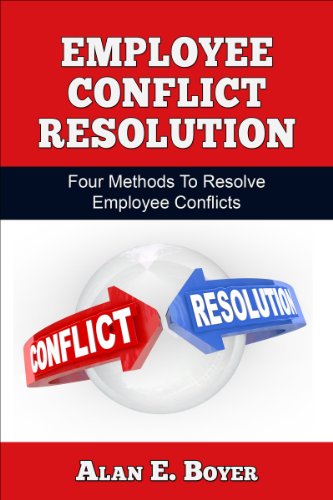 Employee Conflict Resolution eBook : Boyer, Alan: Amazon.ca: Kindle Store