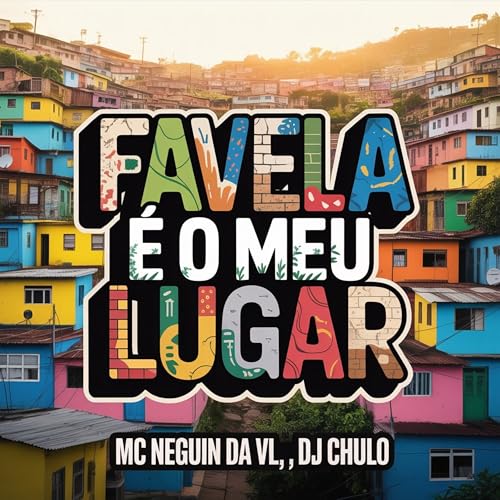 Play Favela é o meu Lugar by Mc Neguin da VL & Dj Chulo on Amazon Music ...