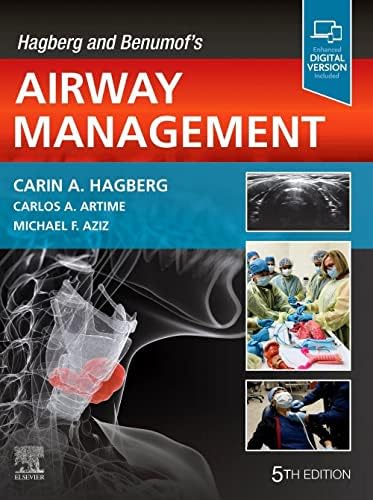 Hagberg and Benumof's Airway Management: 9780323795388: Medicine ...