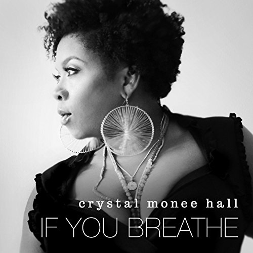 Play If You Breathe by Crystal Monee Hall on Amazon Music