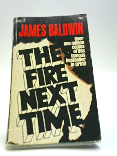 The fire next time (A Dell book): Baldwin, James: Amazon.com: Books