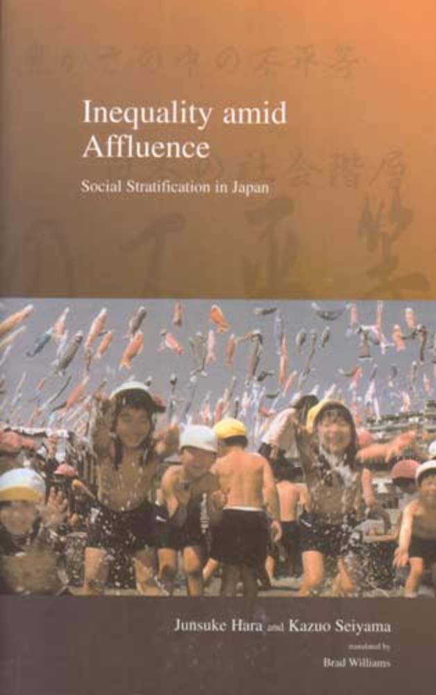 Inequality amid Affluence: Social Stratification in Japan (1 ...