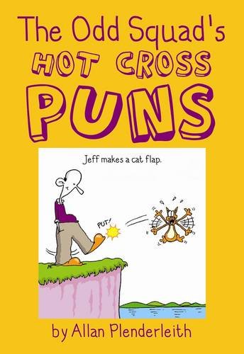 Odd Squad's Hot Cross Puns: Amazon.co.uk: Plenderleith, Allan ...