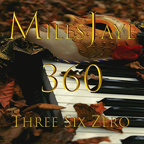 Play 360 by Miles Jaye on Amazon Music