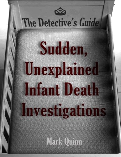 Buy The Detective's Guide: Sudden, Unexplained Infant Death ...