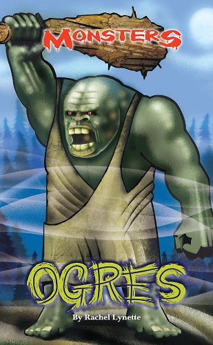 Ogres (Monsters): Lynette, Rachel: 9780737750751: Amazon.com: Books