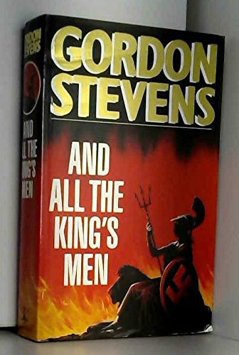 And All the King's Men: Gordon Stevens: 9781855920026: Amazon.com: Books