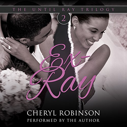 Amazon.com: Ex-Ray: Book Two of the Until Ray Trilogy (Audible Audio ...