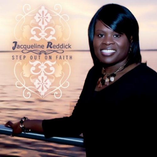 Amazon.com: Step Out On Faith : Jacqueline Reddick: Digital Music