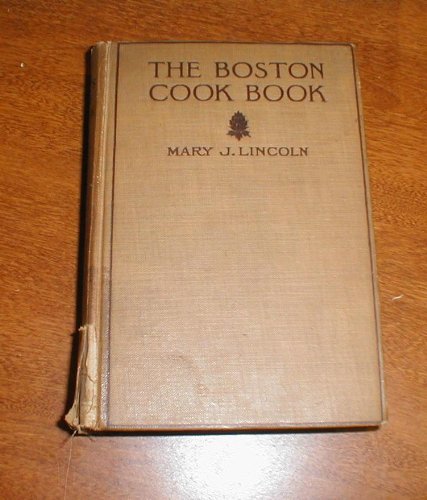MRS. LINCOLN'S BOSTON COOK BOOK: LINCOLN, MARY J./: Amazon.com: Books