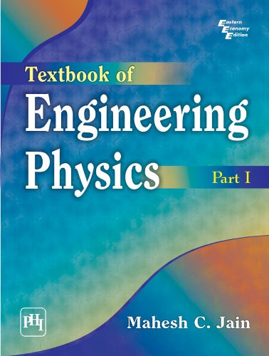 Textbook of Engineering Physics (Part I) eBook : Jain, Mahesh C ...