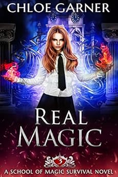 Real Magic (School of Magic Survival Book 3) eBook : Garner, Chloe ...