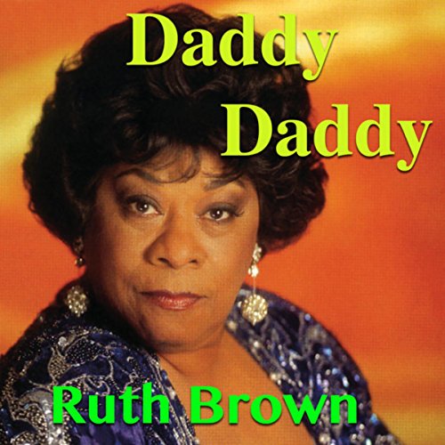 Reproducir Daddy Daddy de Ruth Brown en Amazon Music