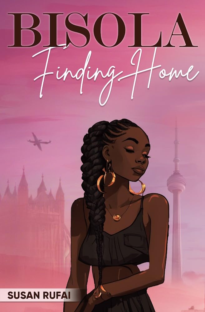 Bisola: Finding Home - Kindle edition by Rufai, Susan. Literature ...