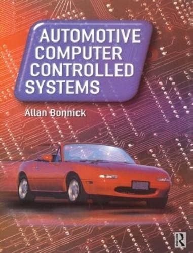 Automotive Computer Controlled Systems: Bonnick, Alan: 9780750650892 ...